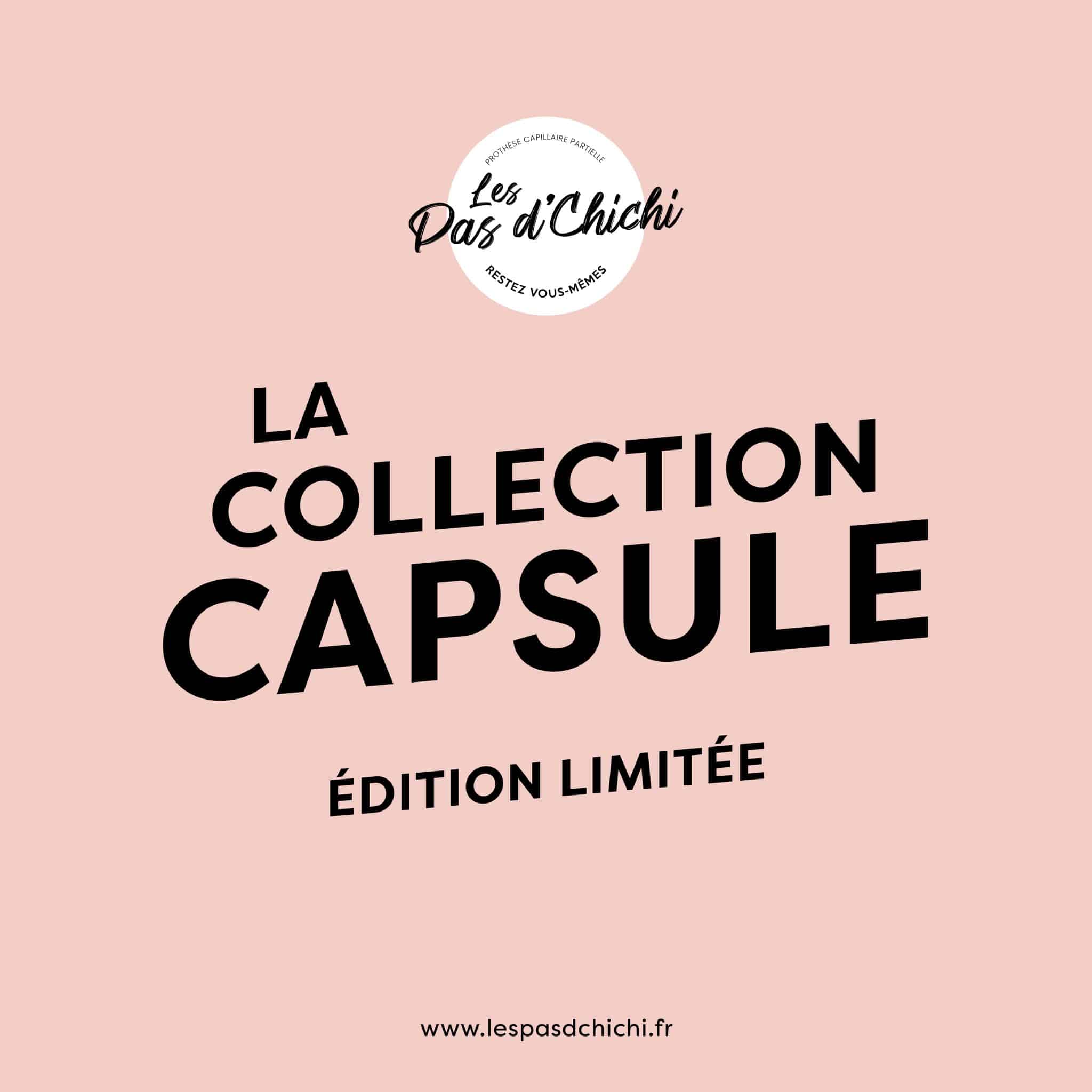 Collection Capsule 2024 - Les Pas d Chichi
